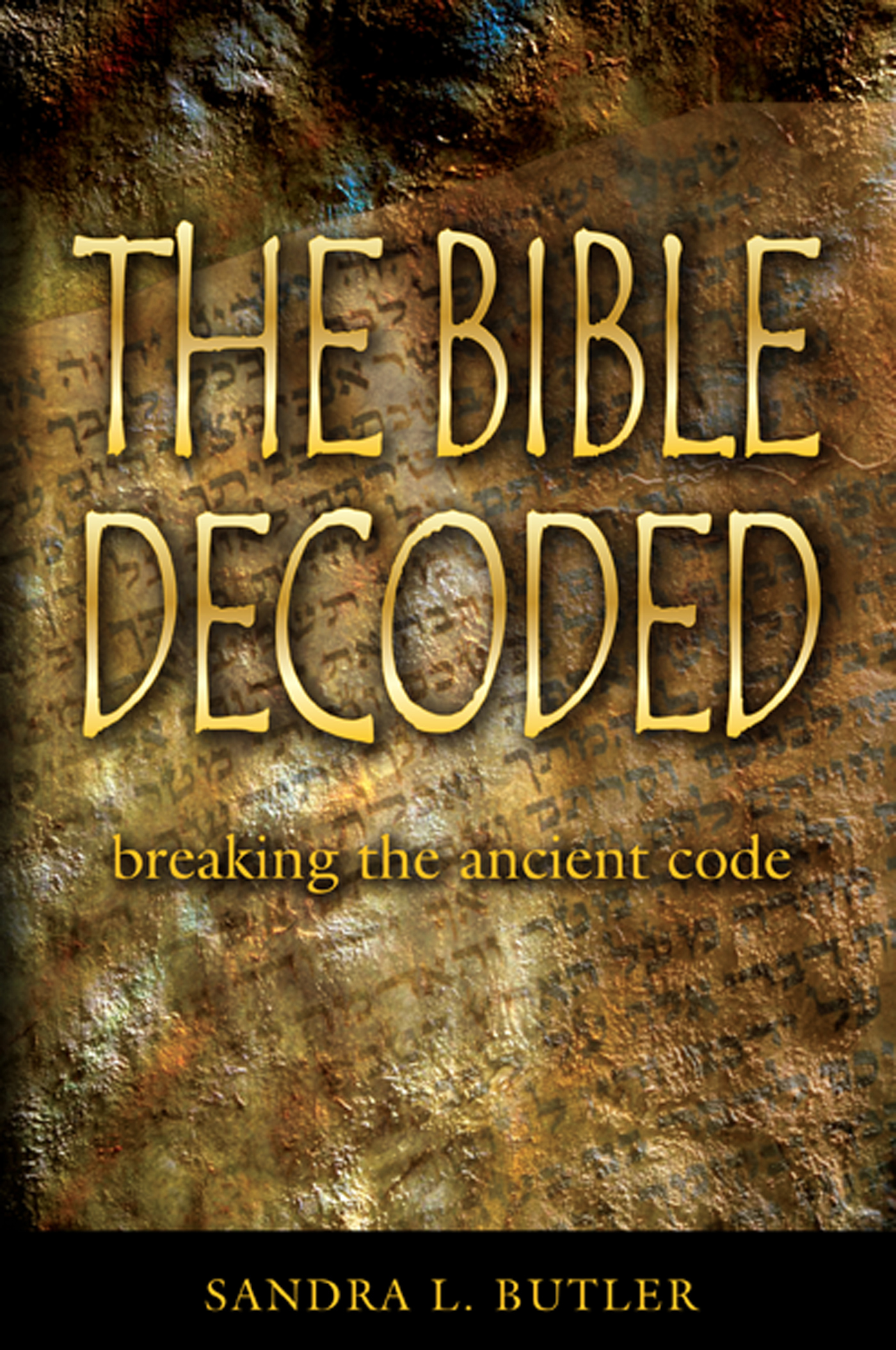 REVELATORY TEACHINGS OF THE HOLY BIBLE | THE BIBLE DECODED